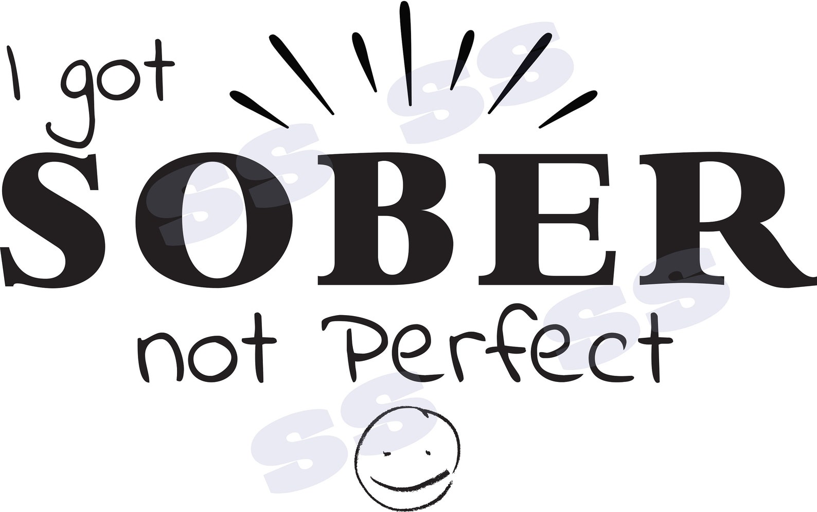 I Got Sober Not Perfect Vector PDF Scalable Shirt Art - Etsy