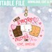 EDITABLE I Need S'more Friends Like You Valentines Day Kids Gift Tag ...