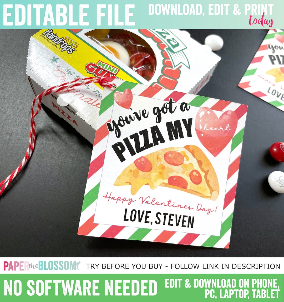 EDITABLE, Valentine, You Got a Pizza My Heart Kids Gift Tag - Pizza ...