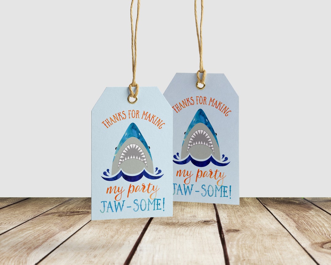 Shark Party Favor Thank You Tag - Thanks for Making My Party Jawesome ...