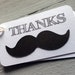 12 Mustache Thank You Tags (little Man Baby Shower / Birthday Party) - Etsy