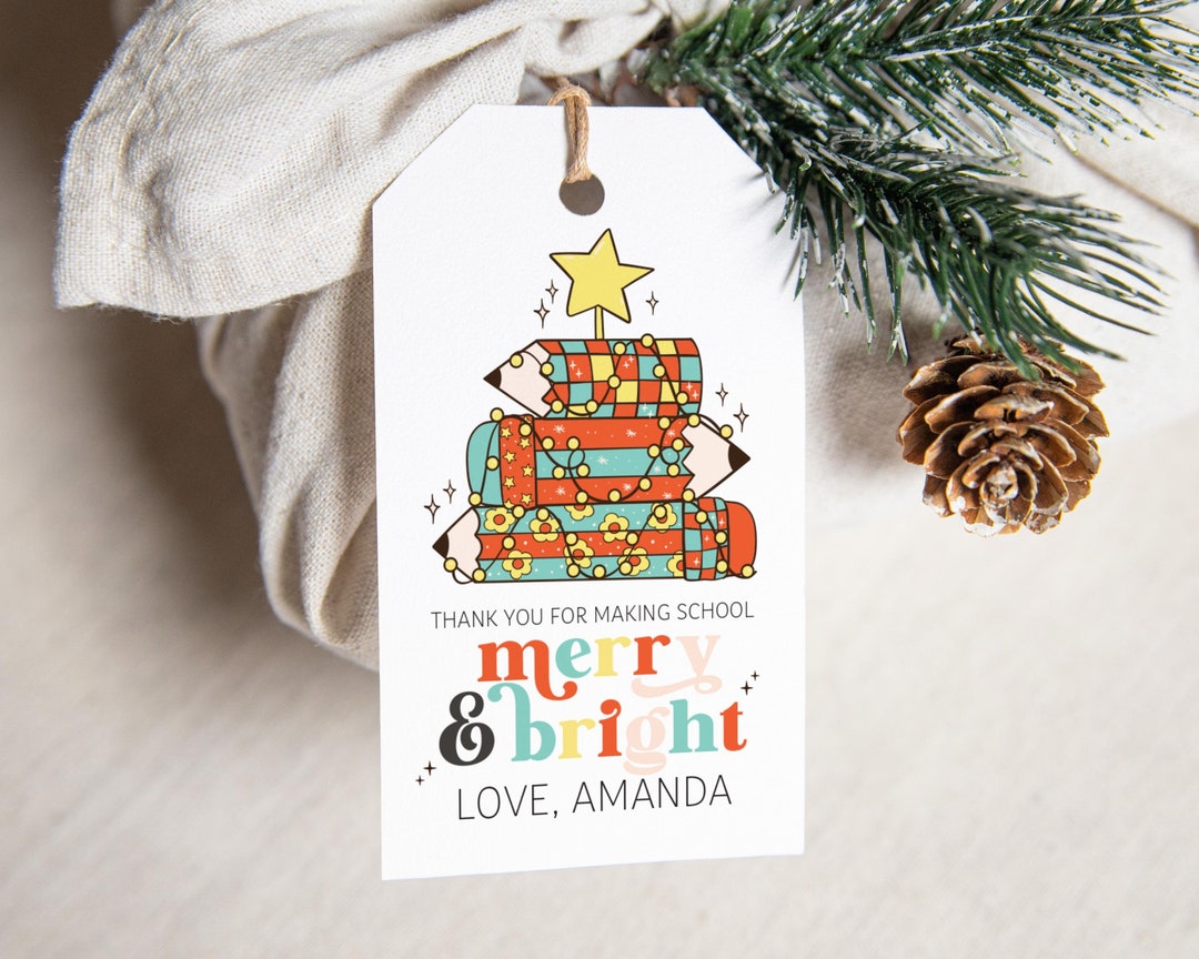 EDITABLE School Merry and Bright Christmas Gift Tag - Teacher Holiday ...