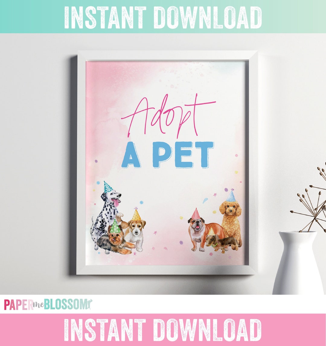 Printable Come Sit Stay Puppy Paw-ty Adopt a Pet Sign - Girl Dog DIY ...