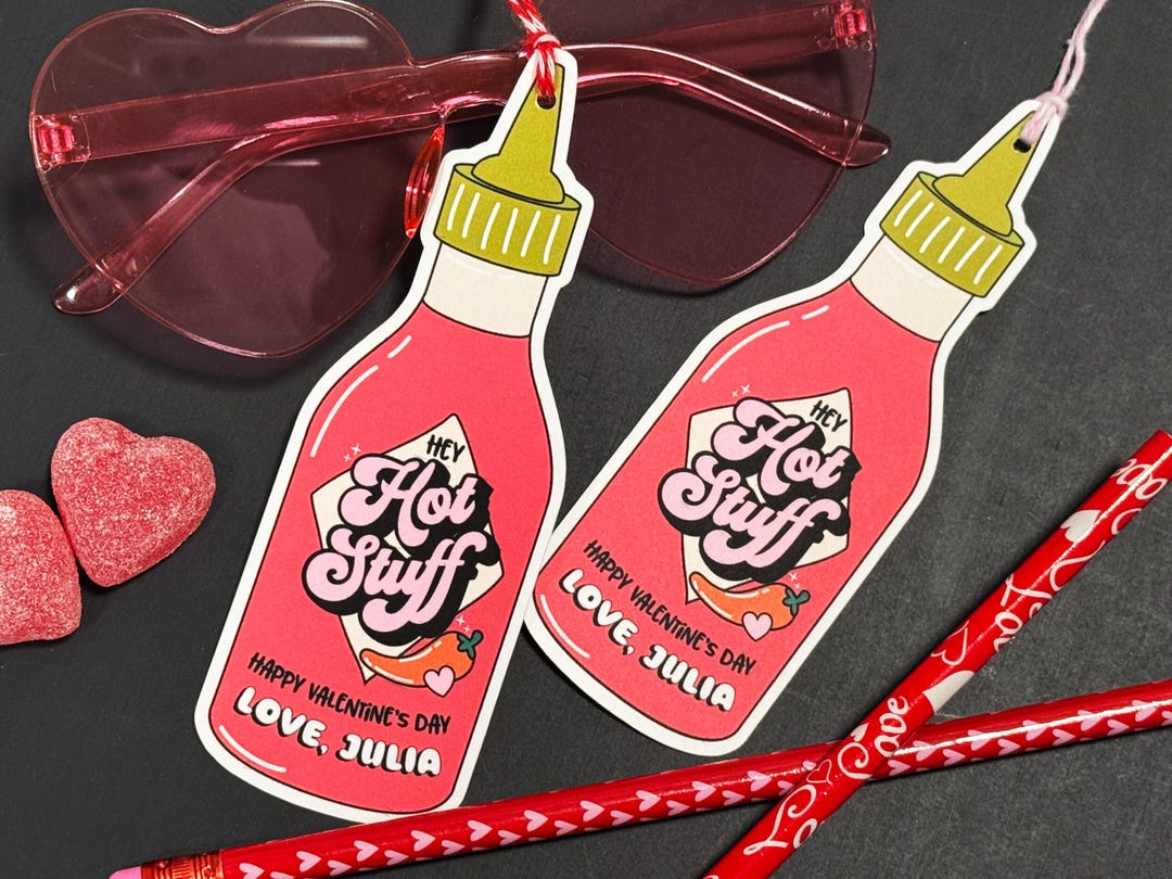 EDITABLE Hey Hot Stuff Valentine Day Kids Gift Tag - Valentines Hot ...