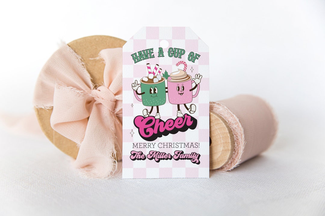 EDITABLE Retro Have a Cup of Cheer Christmas Gift Tag - Retro Groovy ...