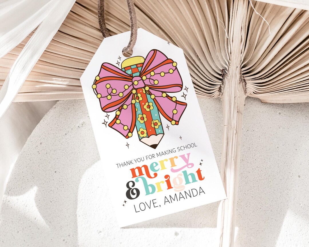 EDITABLE School Merry and Bright Christmas Gift Tag - Teacher Holiday ...