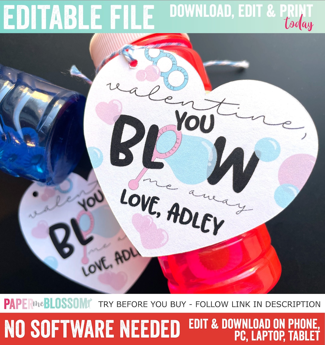 EDITABLE Bubbles Valentines You Blow Me Away Valentines Day Kids Gift ...