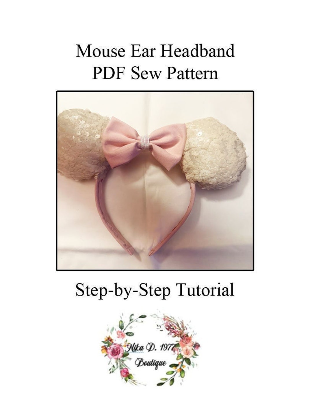 Mouse Ears Pattern & Step-by-step Sew Tutorial/pdf Pattern/downloadable Pattern/sewing Pattern ...