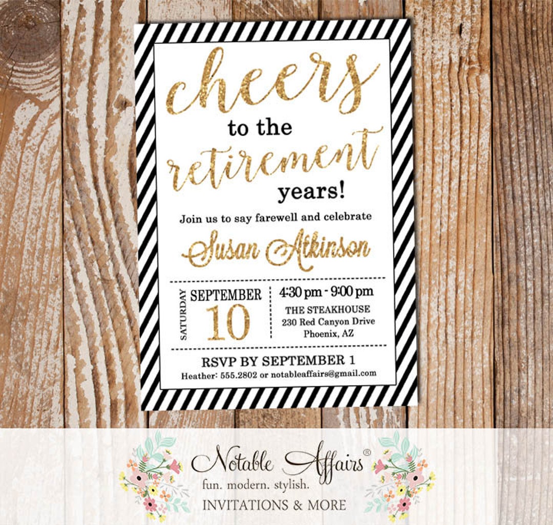 Cheers to the Retirement Years Modern Black and Gold Glitter Invitation ...