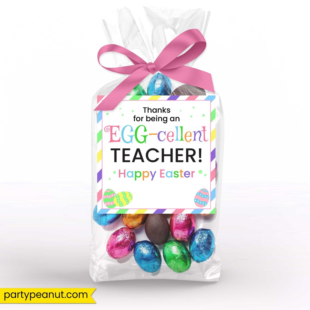 Teacher Easter Gift Tags, Teacher Appreciation, Eggcellent Teacher ...