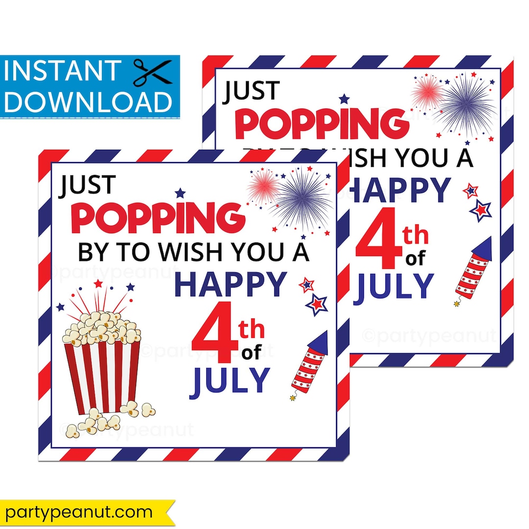 Just Popping by 4th of July Popcorn Gift Tags – Printable Patriotic ...