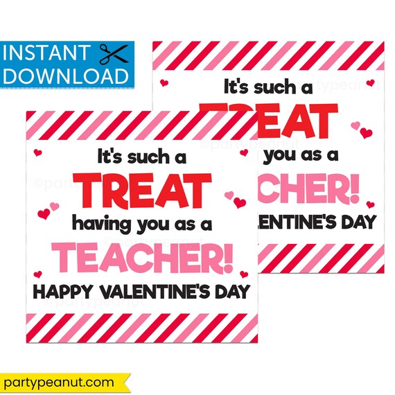 Treat Having You As A Teacher Valentine's Day Tags, From Student ...