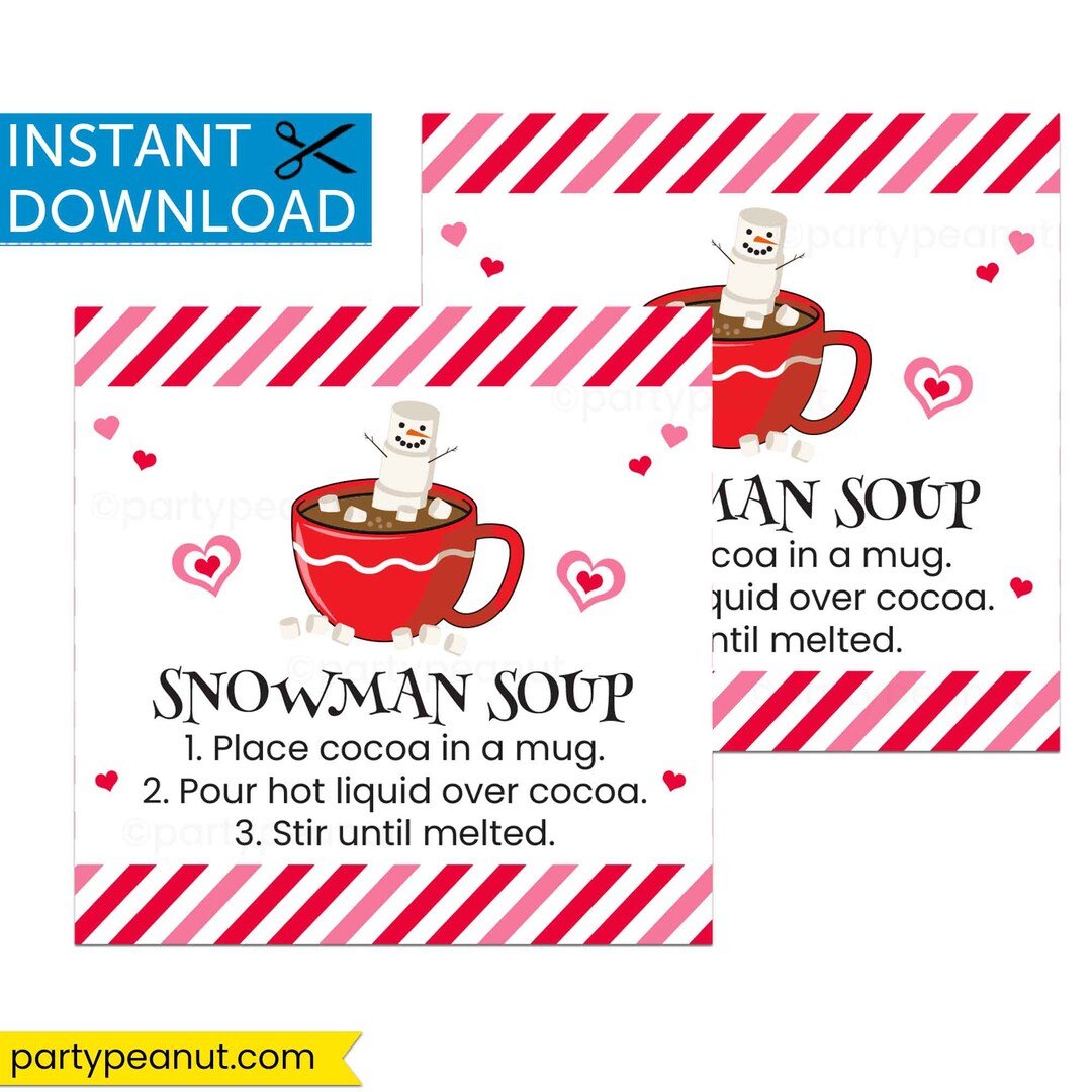 Snowman Soup Valentine Tags Hot Chocolate Valentine Hot Cocoa ...