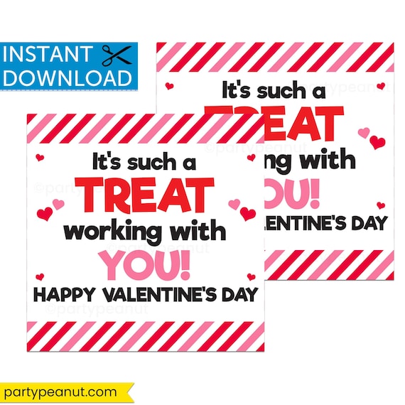 Treat Working With You, Valentine's Day Tags, Coworker Valentines ...