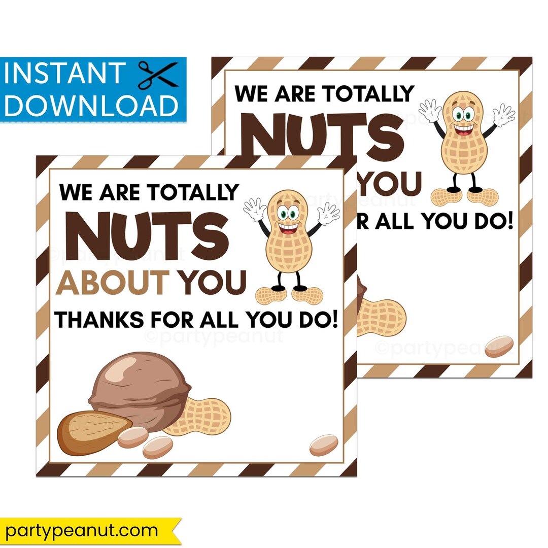Totally Nuts About You, Teacher Appreciation Week, Peanut Gift Tag ...