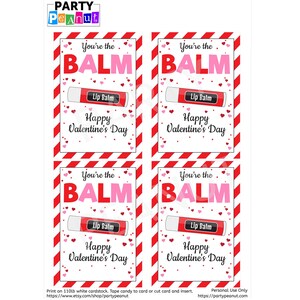 Lip Balm Valentine, You're the Balm, Valentines Tags, Gift Teacher ...
