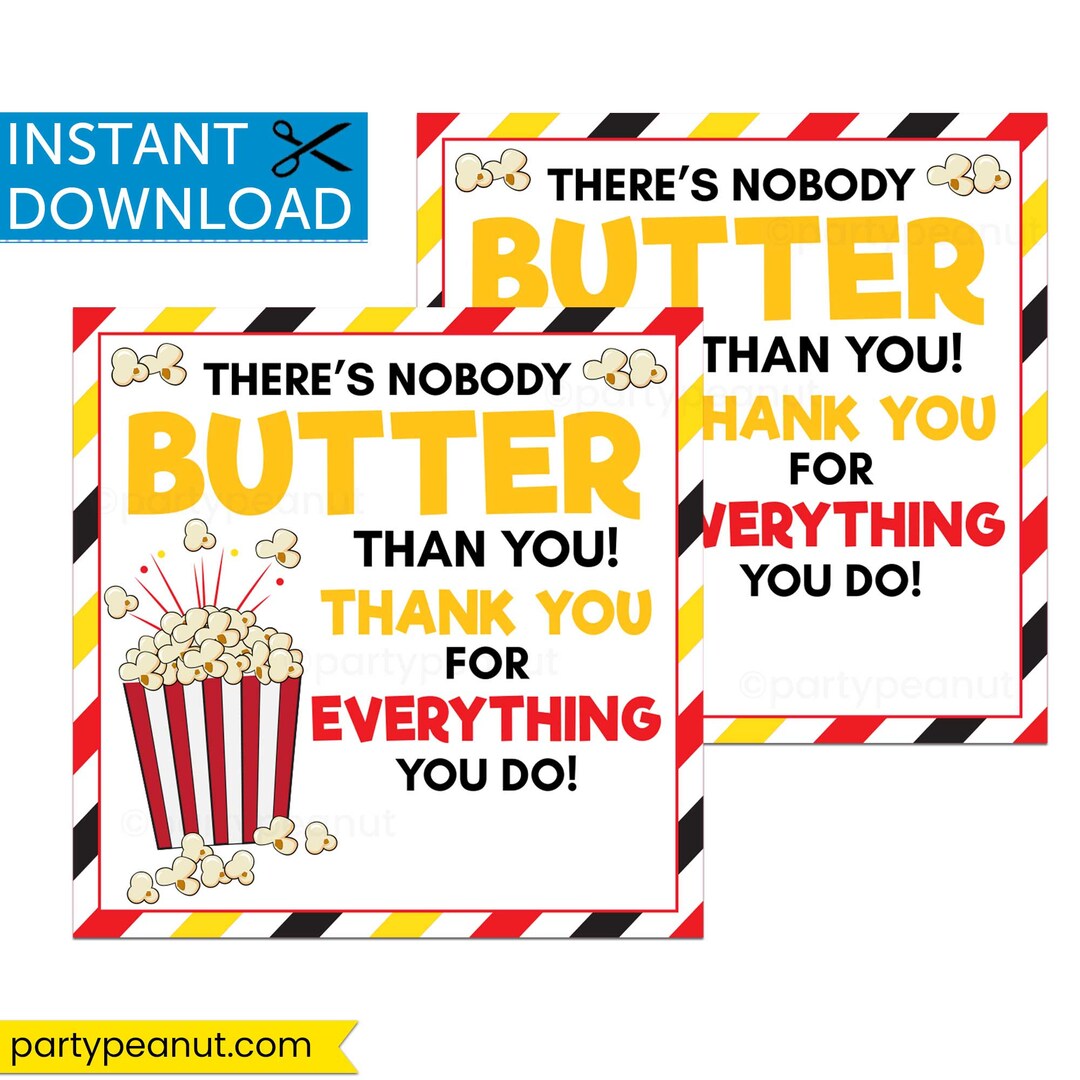 Nobody BUTTER Than You, Popcorn Thank You Tag, Popcorn Gift Tag ...