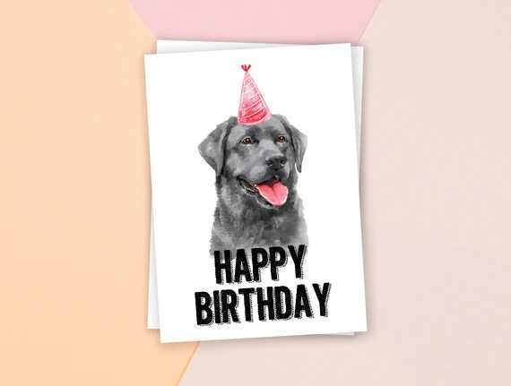 PRINTABLE Black Lab Birthday Card Happy Birthday Card Dog - Etsy