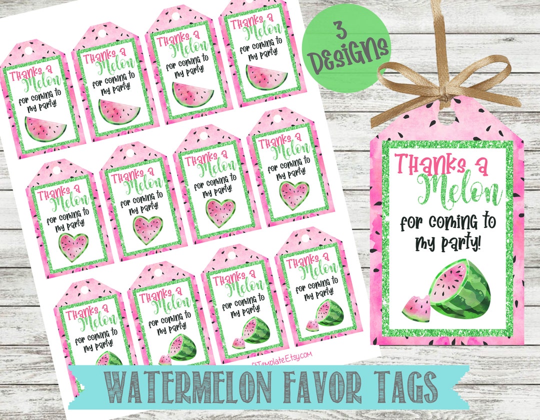 Watermelon Party Favor Tags- Thanks a Melon Tags- One in a Melon ...
