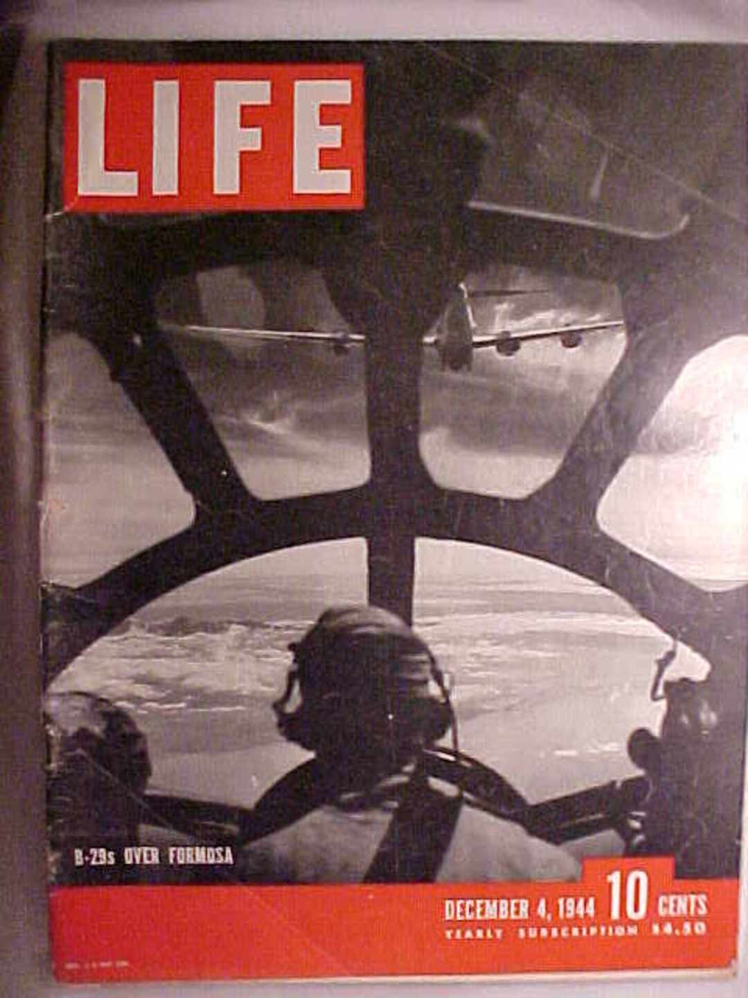 December 4, 1944 LIFE Magazine With WWII B-29s Over Formosa WWII ...