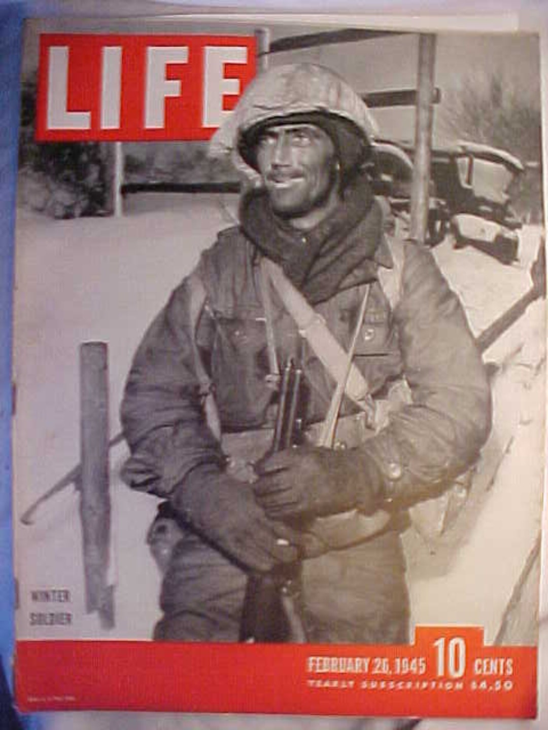 February 26, 1945 LIFE Magazine With WWII Private George Kelly of ...
