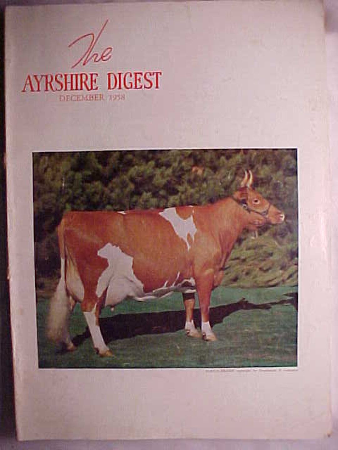 December 15, 1957 the Ayrshire Digest Magazine the Ayrshire Breeders ...
