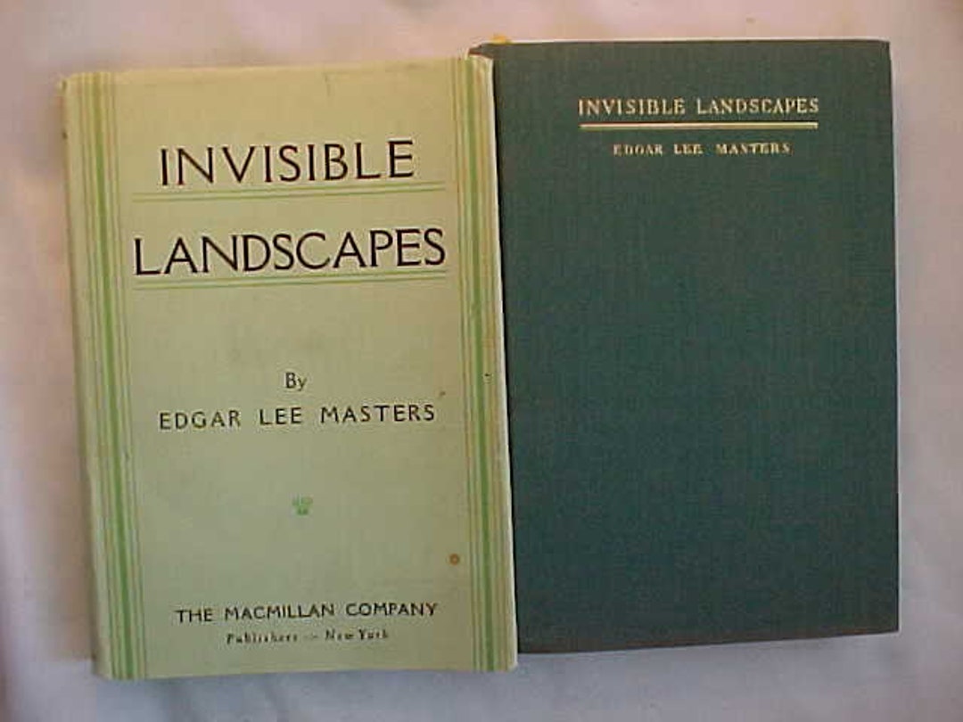 1935 Invisible Landscapes by Edgar Lee Masters Published by the ...