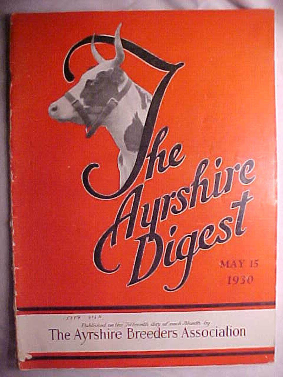 May 15, 1930 the Ayrshire Digest Magazine the Ayrshire Breeders ...