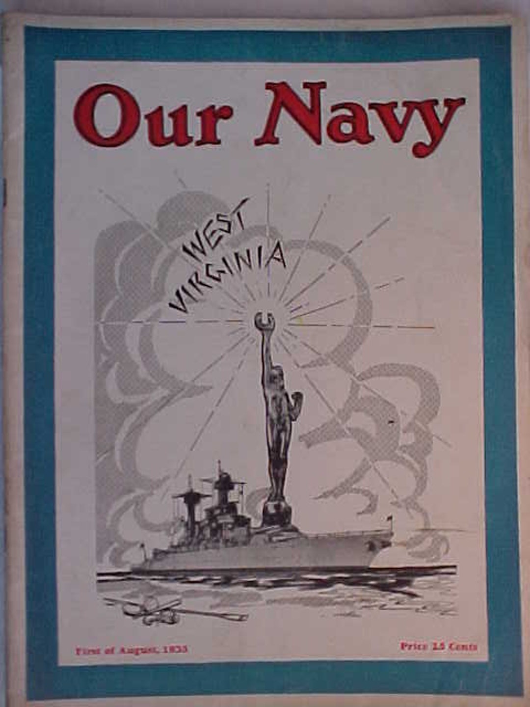 First of August 1935 Our Navy Magazine With West Virginia Ship Cover ...