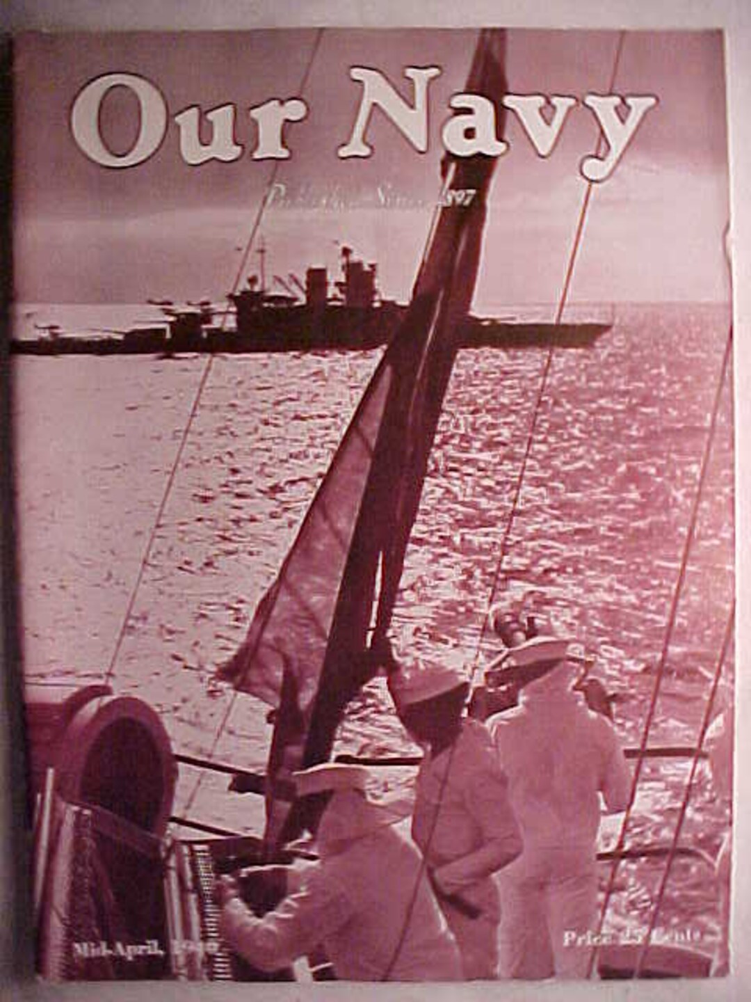 Mid April 1940 Our Navy Magazine With Official Navy Photo Cover Art ...