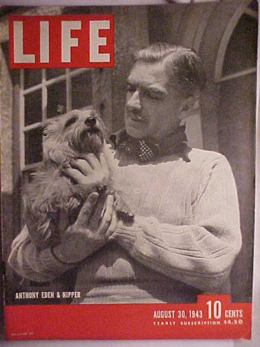 August 30, 1943 LIFE Magazine With Anthony Eden & Nipper on the Cover ...