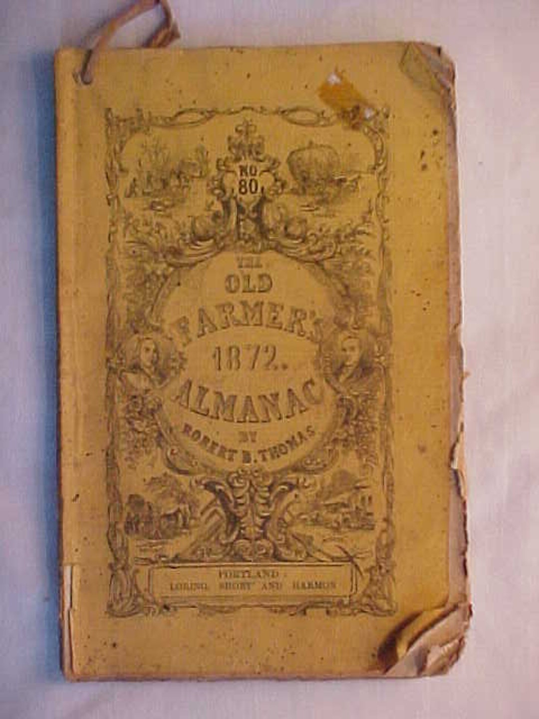 1872 No. 80 the Old Farmer's Almanac by Robert B. Thomas Published by ...