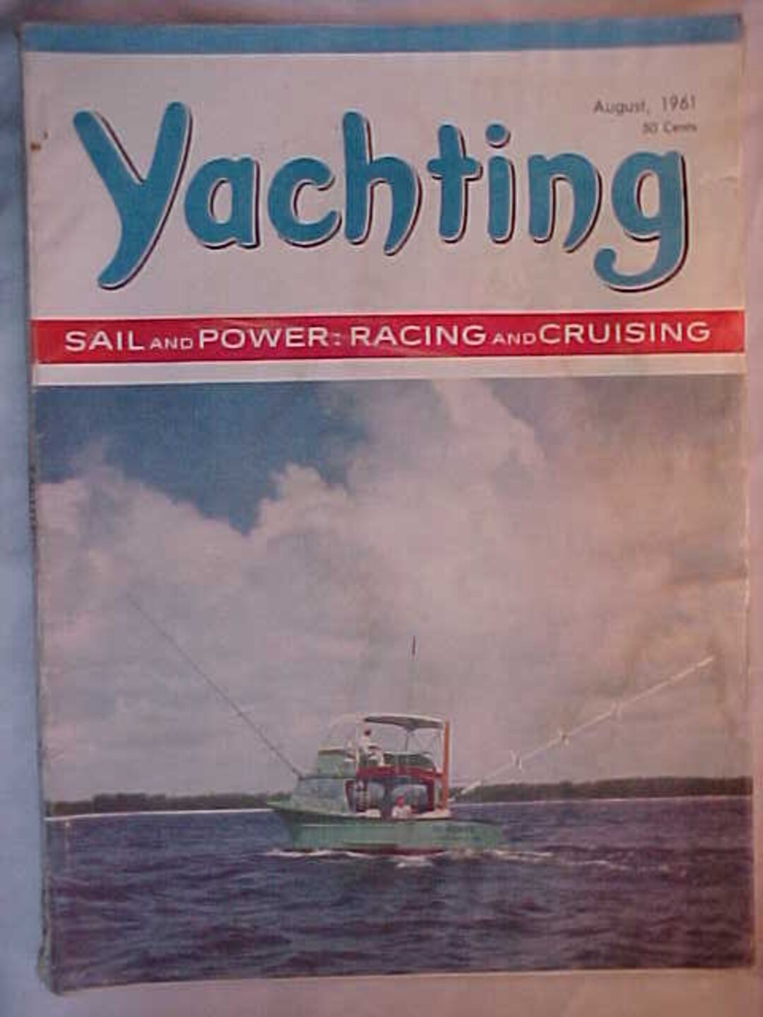 August 1961 Yachting Sail and Power Boating Magazine With Nice Cover ...