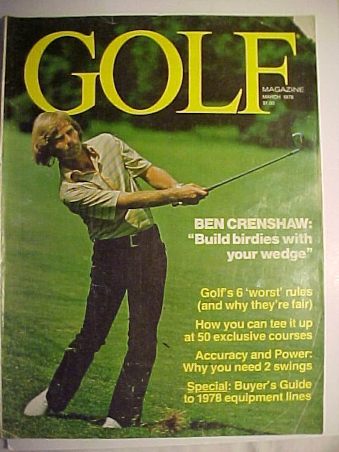 March 1978 GOLF World's Largest Golf Magazine, With Ben Crenshaw on the ...