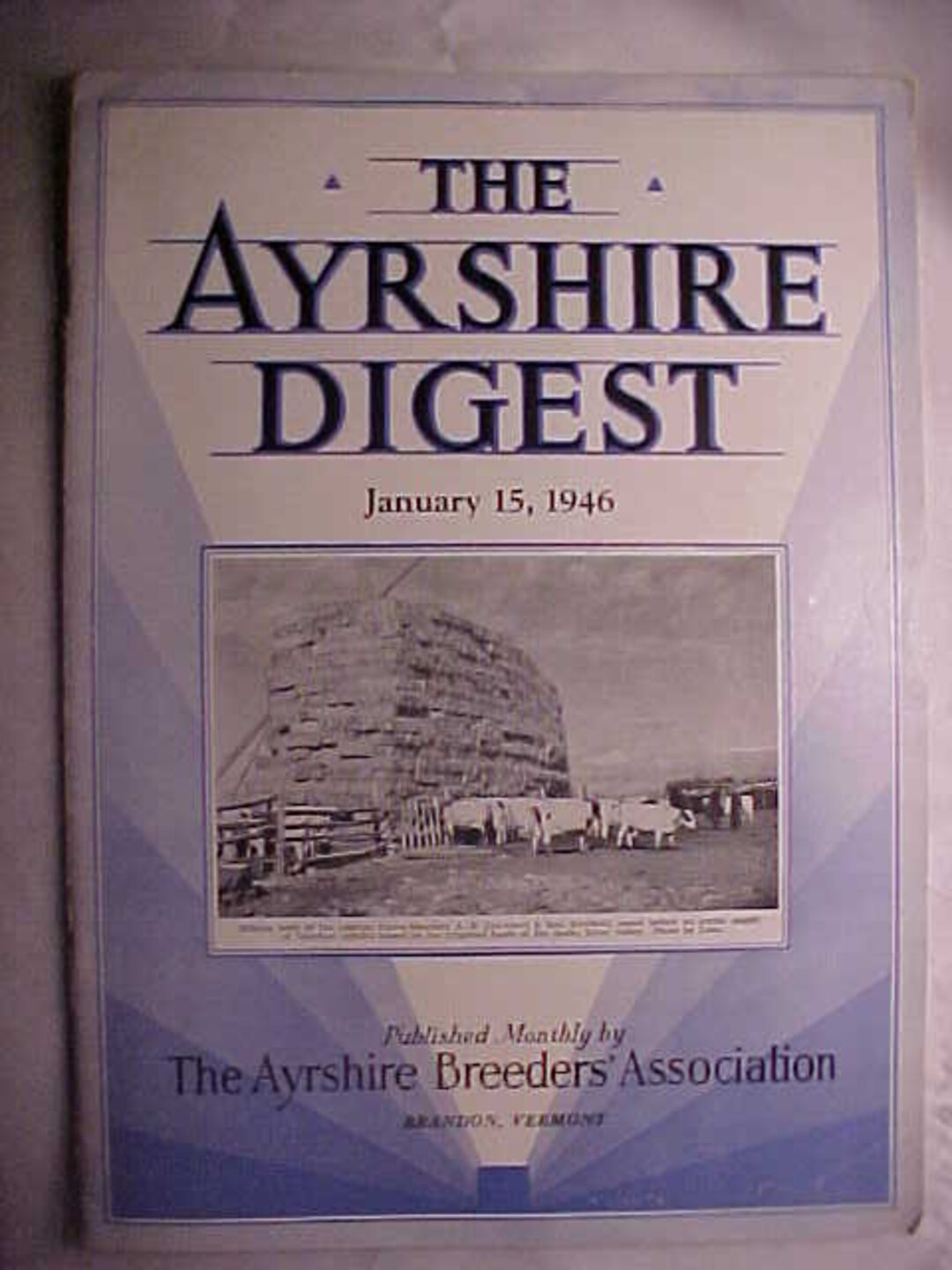 January 15, 1946 the Ayrshire Digest Magazine the Ayrshire Breeders ...