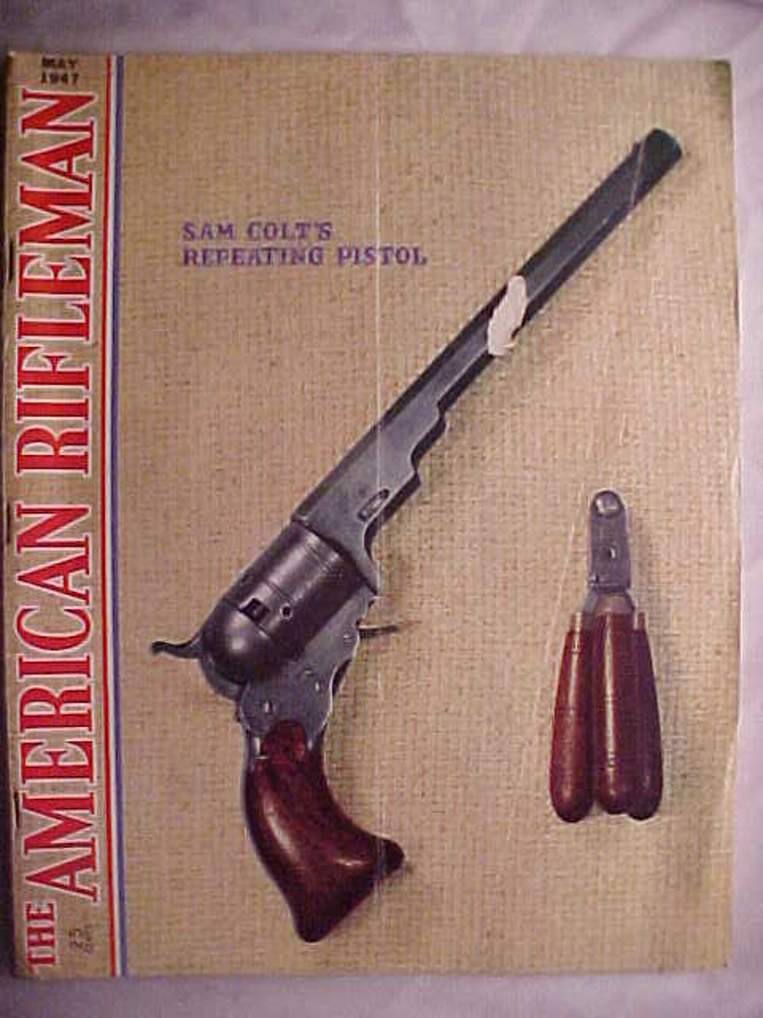 May 1947 the American Rifleman Magazine With Sam Colt's Pistol on the ...