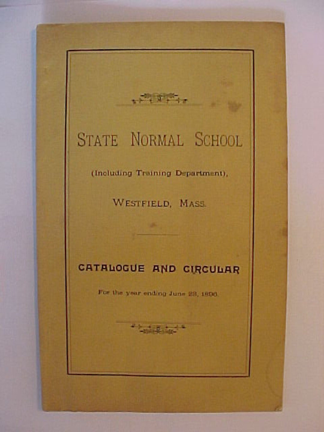 1896 State Normal School Westfield, Mass., Catalogue and Circular for ...