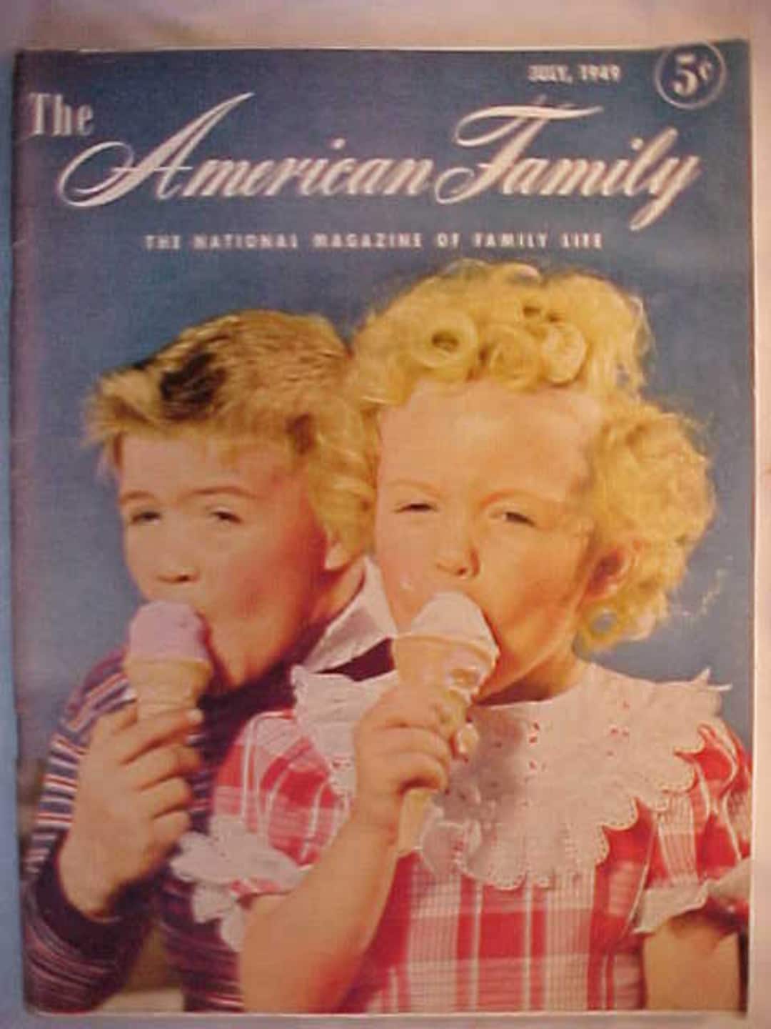 Volume 2 Number 7 July 1949 the American Family the National Magazine ...