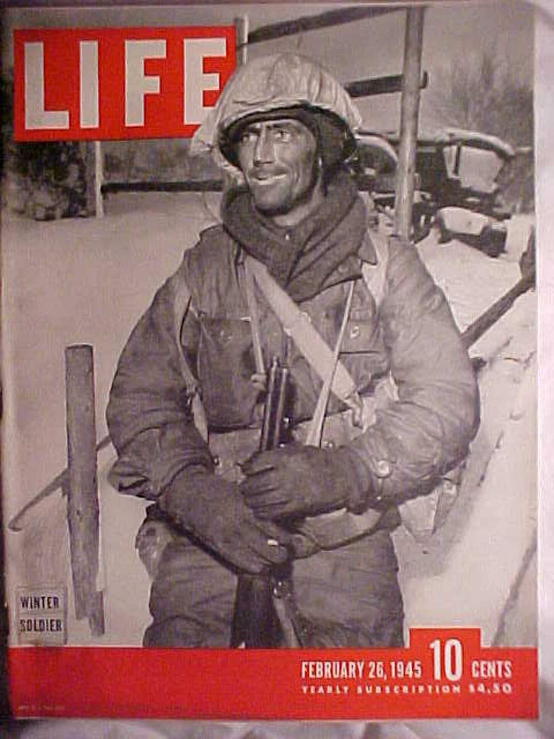 February 26, 1945 LIFE Magazine With WWII Private George Kelly of ...