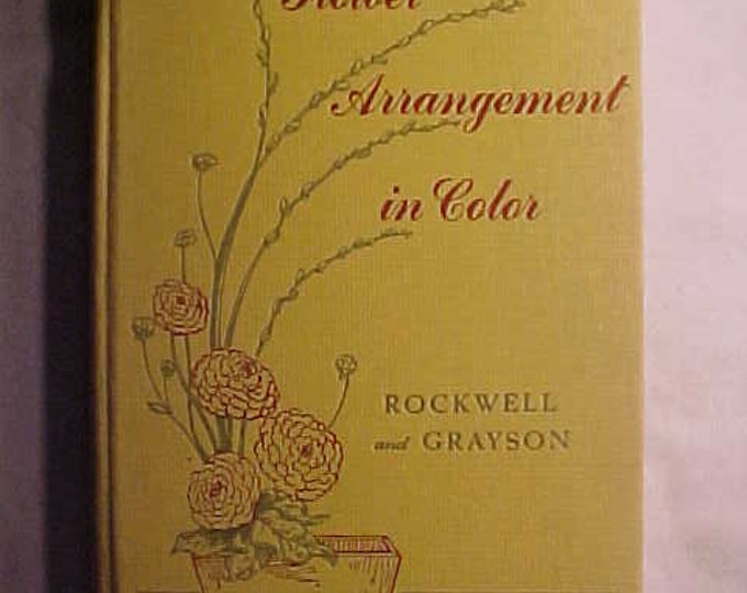 1940 Flower Arrangement in Color by F. F. Rockwell and E. C. - Etsy