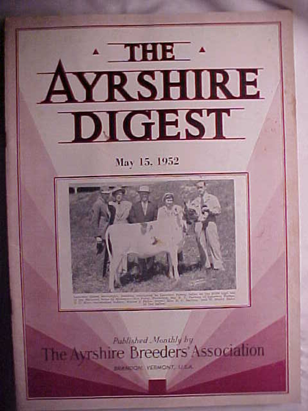 May 15, 1952 the Ayrshire Digest Magazine the Ayrshire Breeders ...