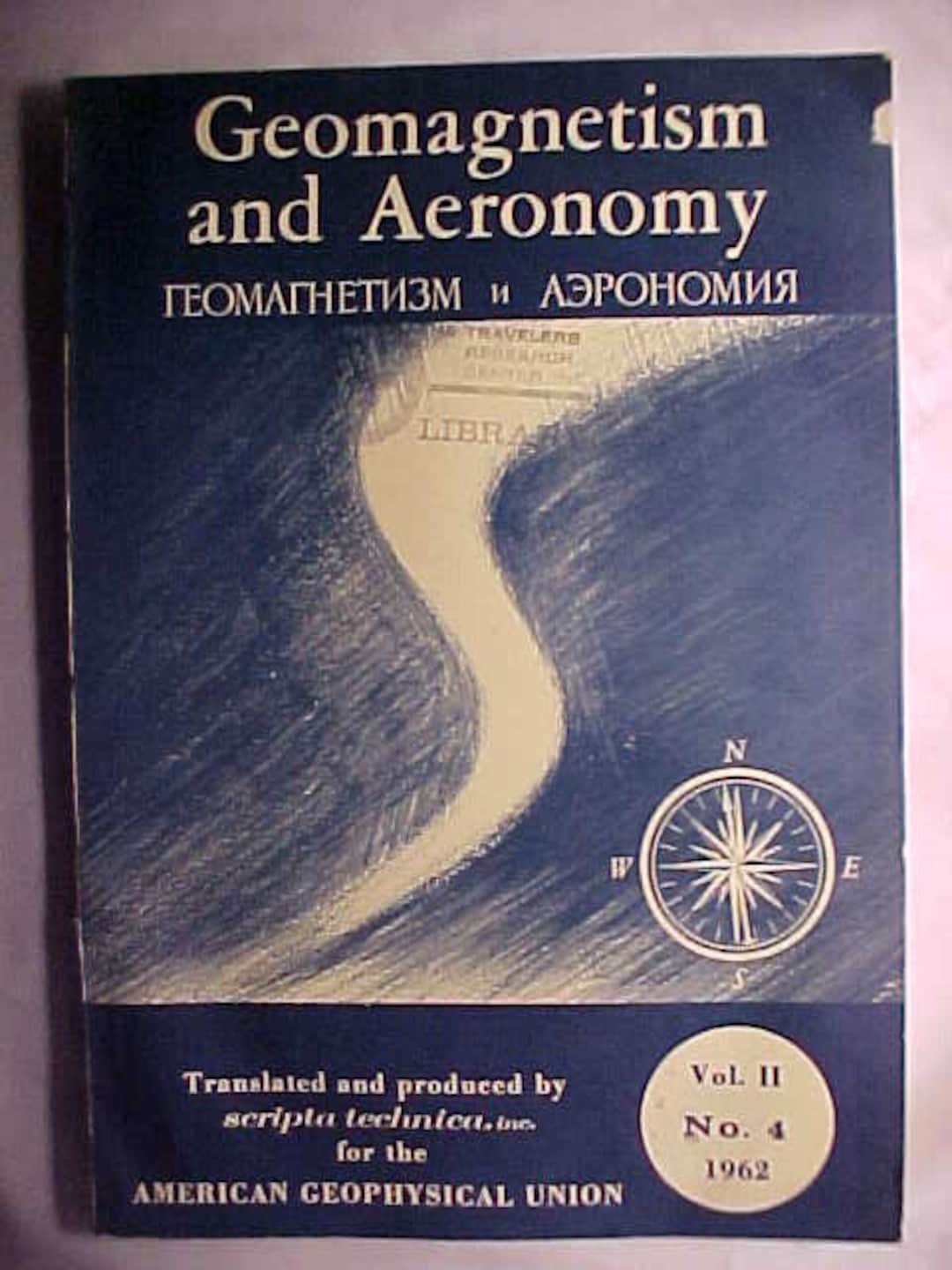 1962 Vol. 2 No. 4 Geomagnetism and Aeronomy Translated & Produced by ...