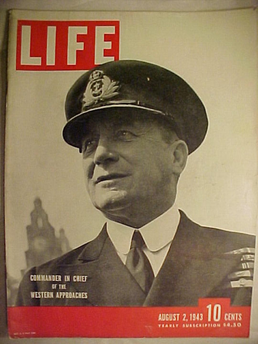 August 2, 1943 LIFE Magazine With Admiral Sir Max Kennedy Horton on the ...