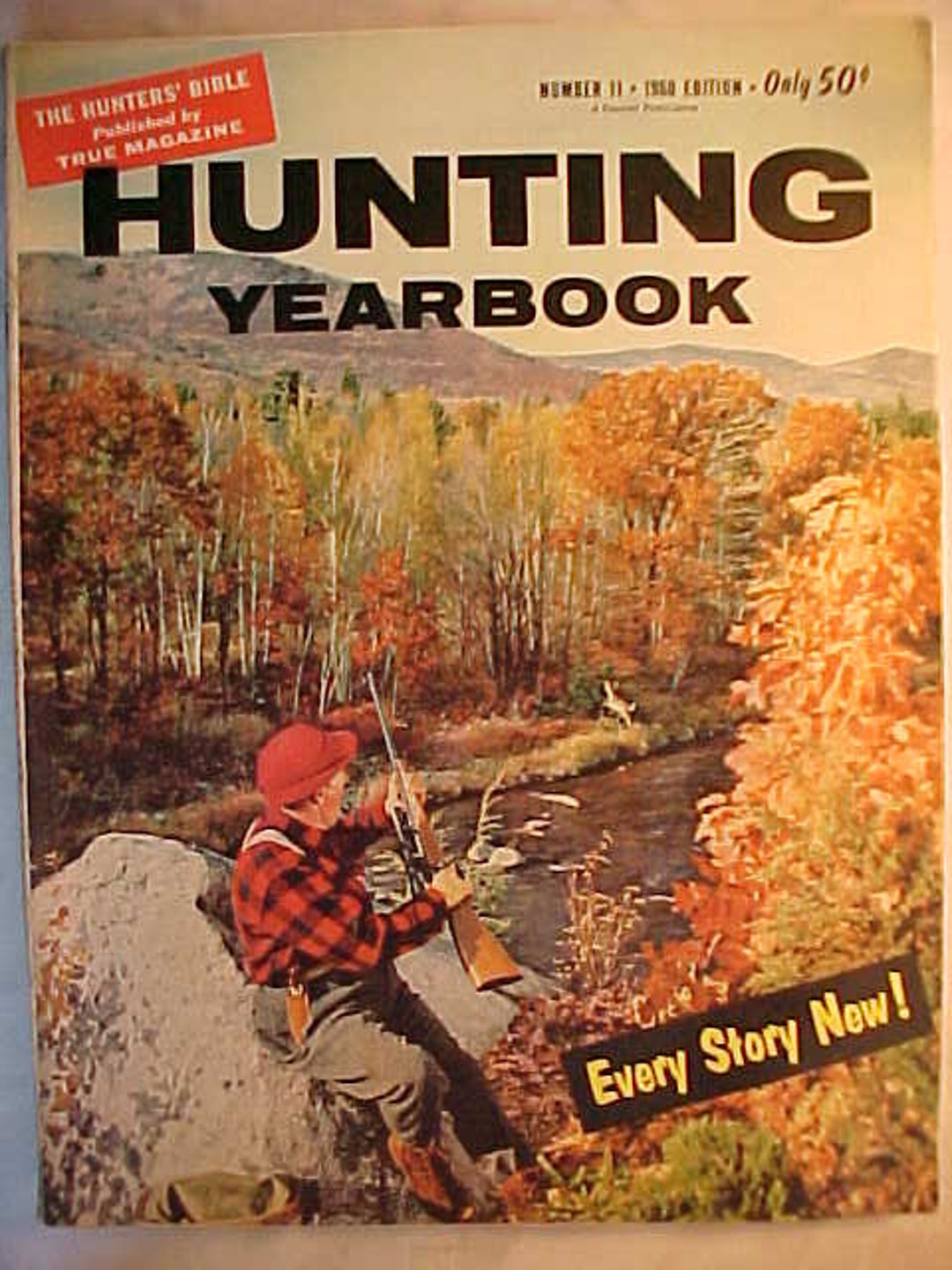 1960 #11 Hunting Yearbook by True Magazine With Cover Art by Ozzie ...