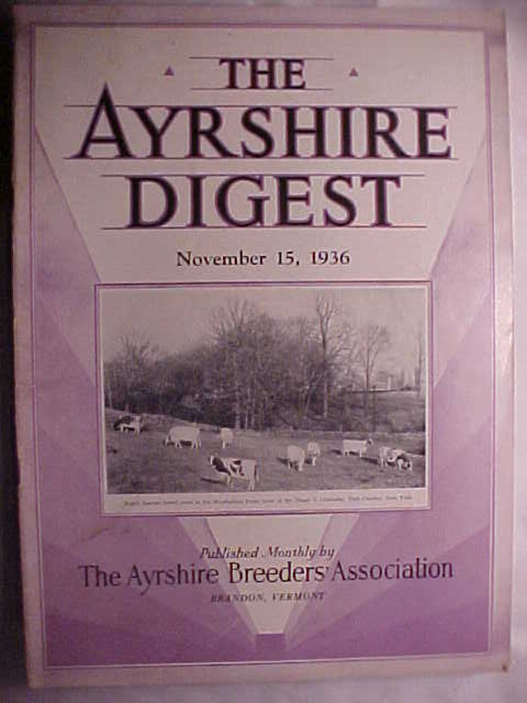 November 15, 1936 the Ayrshire Digest Magazine the Ayrshire Breeders ...