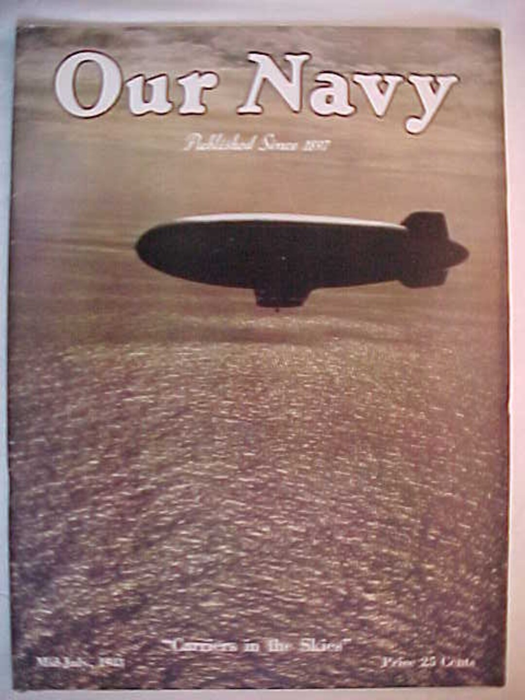 Mid July 1943 Our Navy Magazine With Navy Blimp Carriers of the Skies ...