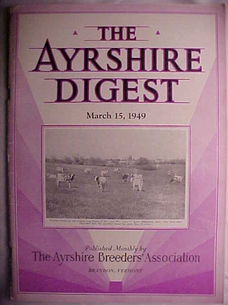 March 15, 1949 the Ayrshire Digest Magazine the Ayrshire Breeders ...