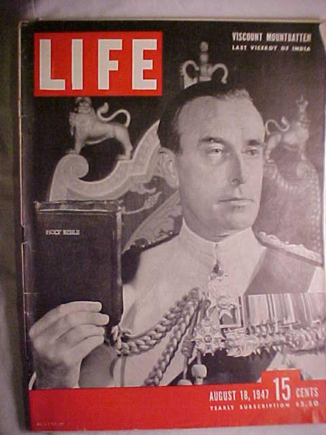 August 18, 1947 LIFE Magazine Lord Louis Mountbatten on the Cover Has ...