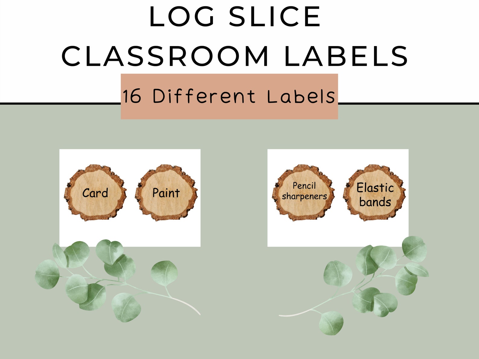 Log Slice Classroom Labels | Digital Download | Natural Classroom ...