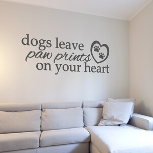 Dogs Leave Paw Prints on Your Heart Quote Vinyl Wall - Etsy